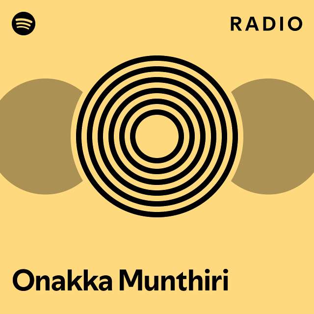 Onakka Munthiri Radio - playlist by Spotify | Spotify