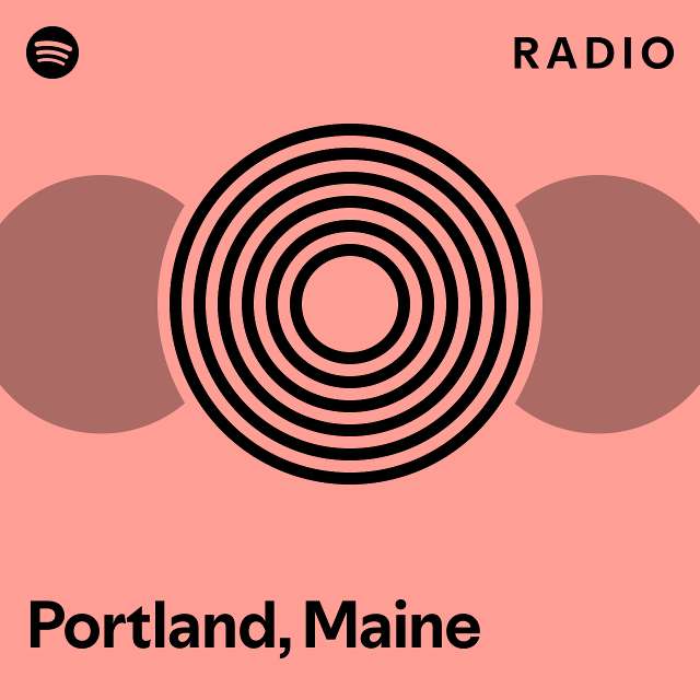 Portland, Maine Radio - playlist by Spotify | Spotify
