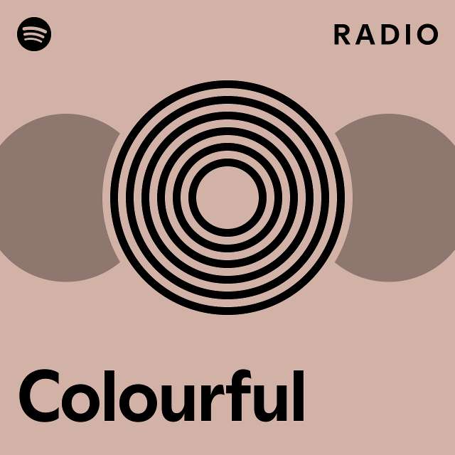 Colourful Radio - playlist by Spotify | Spotify