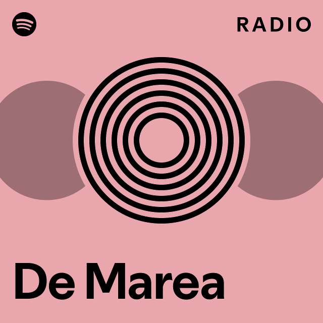 De Marea Radio - playlist by Spotify | Spotify