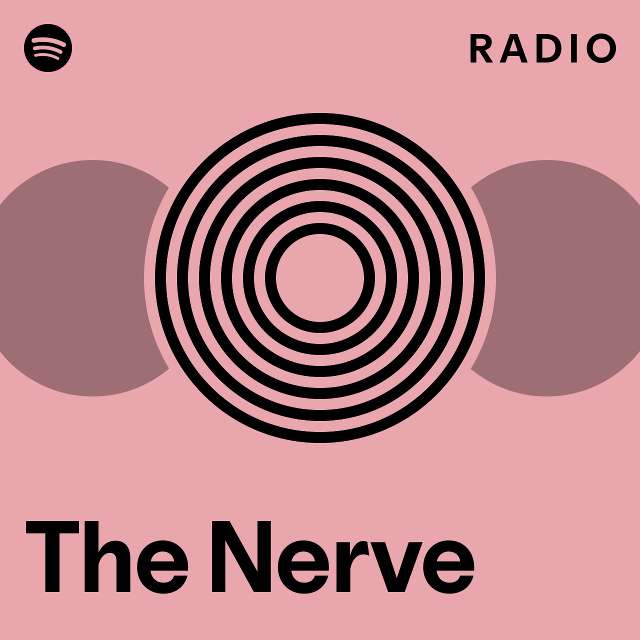 The Nerve Radio - playlist by Spotify | Spotify