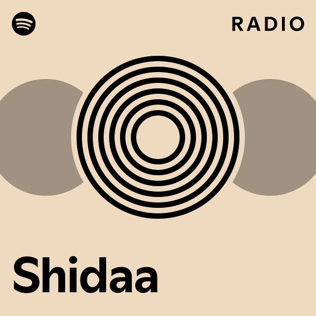 Shidaa Radio - playlist by Spotify | Spotify