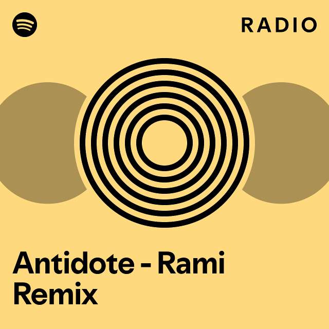 Antidote - Rami Remix Radio - playlist by Spotify | Spotify