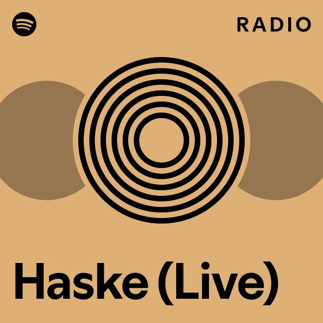 Haske (Live) Radio - playlist by Spotify | Spotify