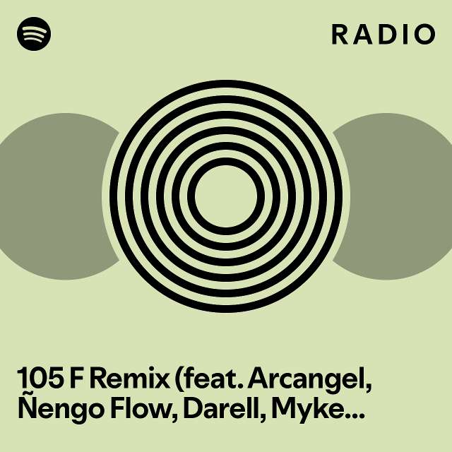 105 F Remix (feat. Arcangel, Ñengo Flow, Darell, Myke Towers & Brytiago ...