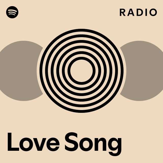 Love Song Radio - playlist by Spotify | Spotify