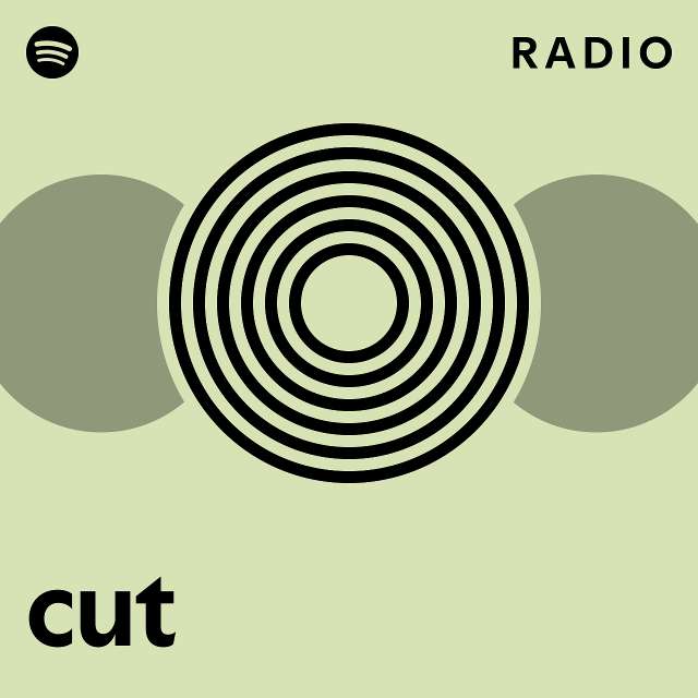cut Radio - playlist by Spotify | Spotify