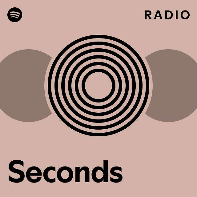 Seconds Radio - playlist by Spotify | Spotify