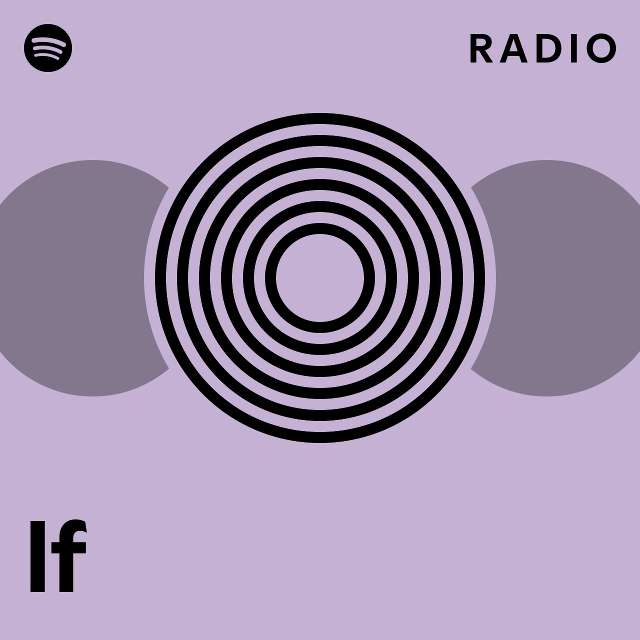 If Radio - playlist by Spotify | Spotify