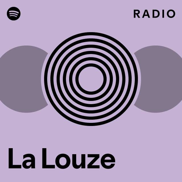 La Louze Radio - playlist by Spotify | Spotify