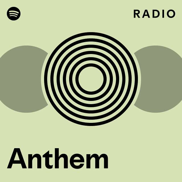 Anthem Radio - playlist by Spotify | Spotify