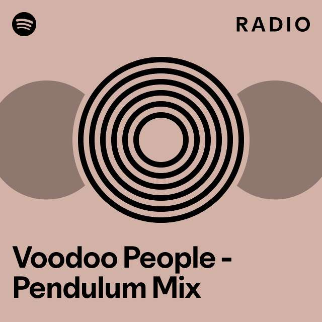 Voodoo People - Pendulum Mix Radio - playlist by Spotify | Spotify