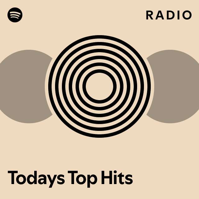 Todays Top Hits Radio - playlist by Spotify | Spotify