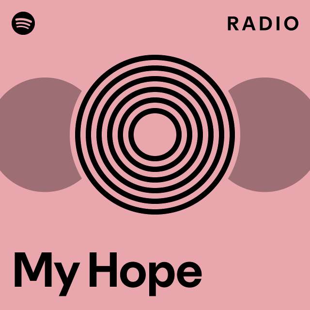 My Hope Radio - playlist by Spotify | Spotify