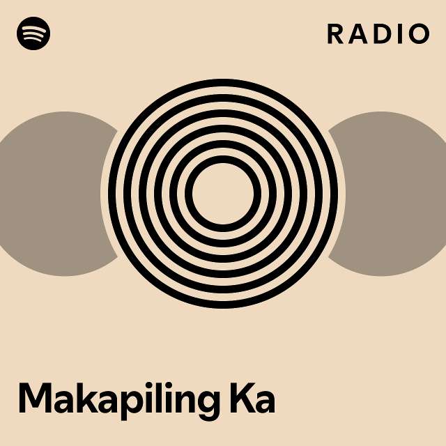 Makapiling Ka Radio - playlist by Spotify | Spotify
