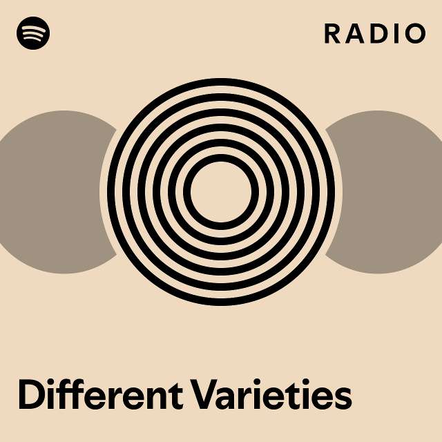 Different Varieties Radio - playlist by Spotify | Spotify