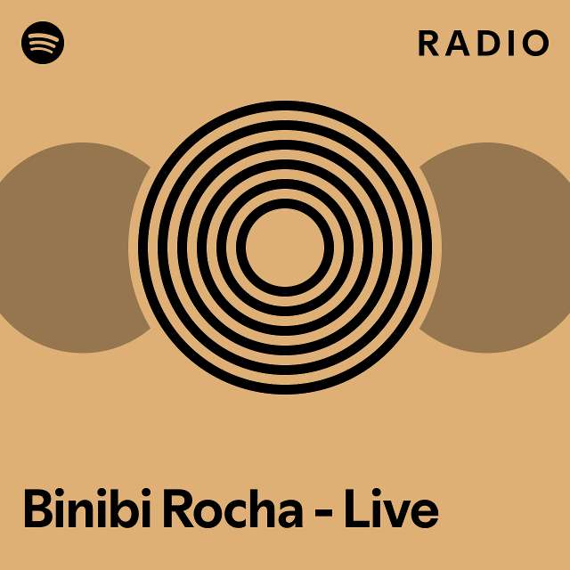 Binibi Rocha - Live Radio - playlist by Spotify | Spotify