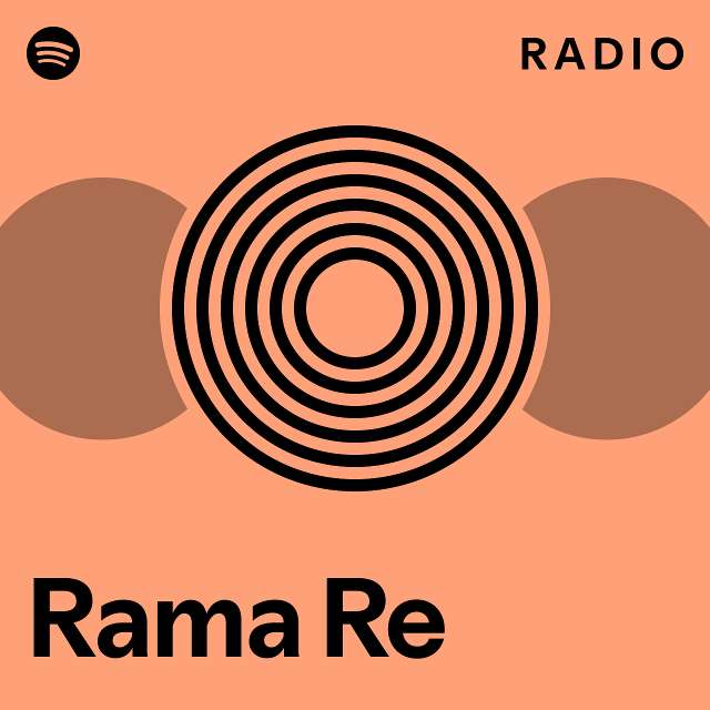 Rama Re Radio - playlist by Spotify | Spotify