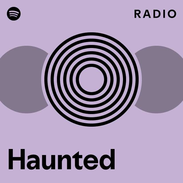 Haunted Radio - playlist by Spotify | Spotify