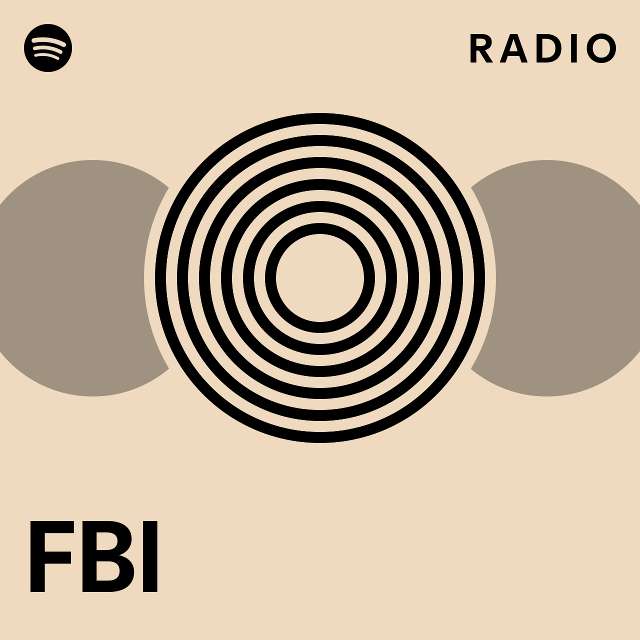FBI Radio - playlist by Spotify | Spotify