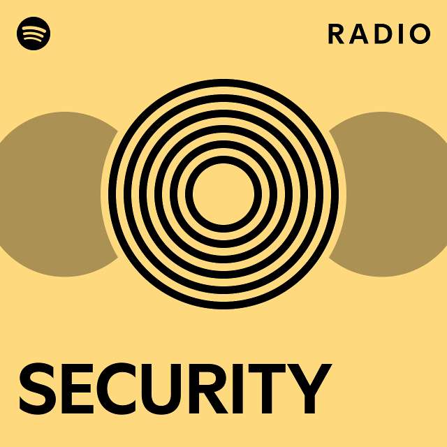 SECURITY Radio - playlist by Spotify | Spotify