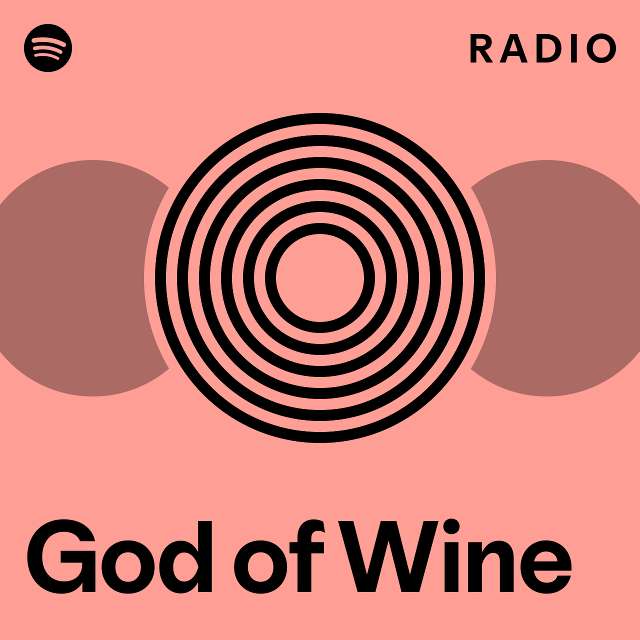 God of Wine Radio - playlist by Spotify | Spotify