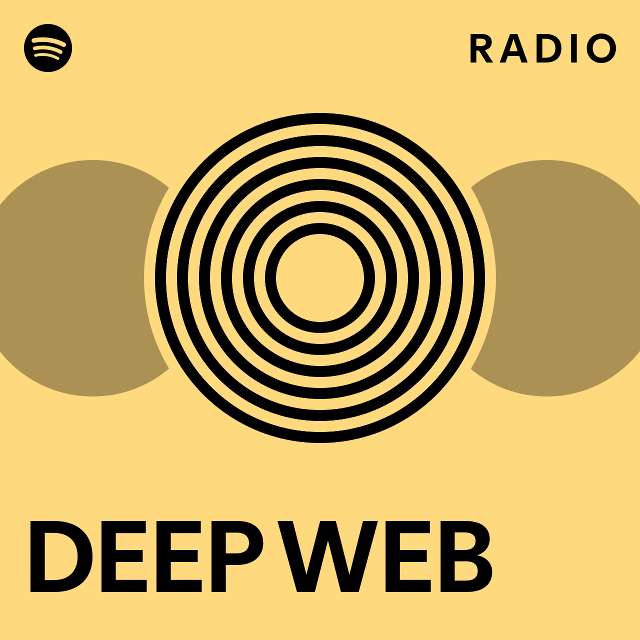 DEEP WEB Radio - playlist by Spotify | Spotify