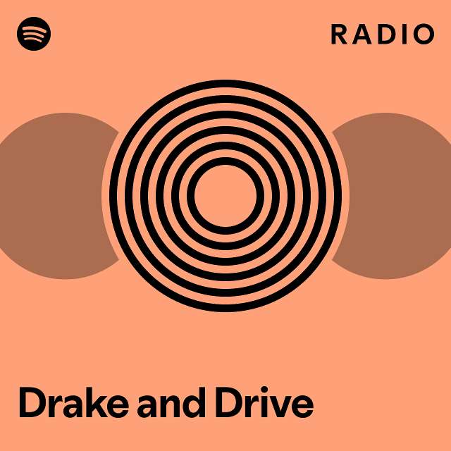 Drake and Drive Radio - playlist by Spotify | Spotify