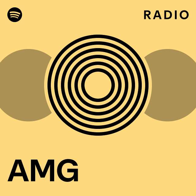 AMG Radio - playlist by Spotify | Spotify