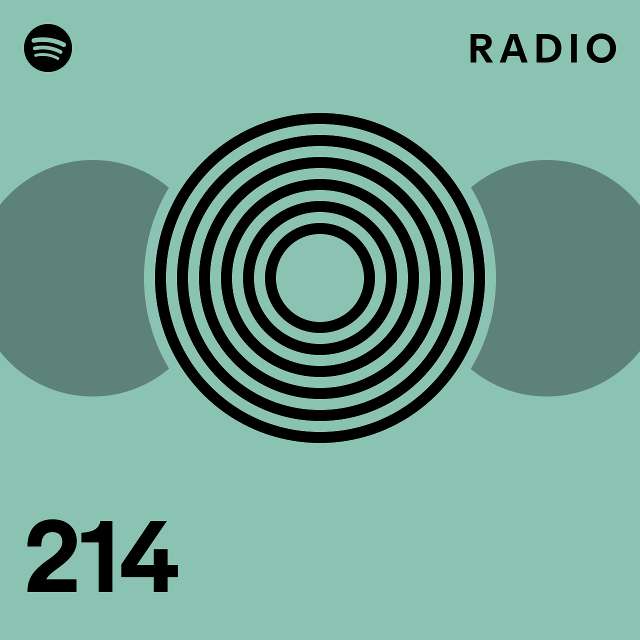 214 Radio - playlist by Spotify | Spotify