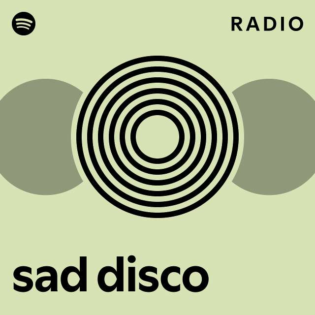 sad disco Radio - playlist by Spotify | Spotify