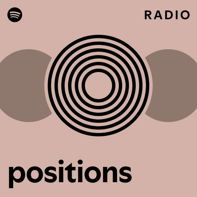 positions Radio - playlist by Spotify | Spotify