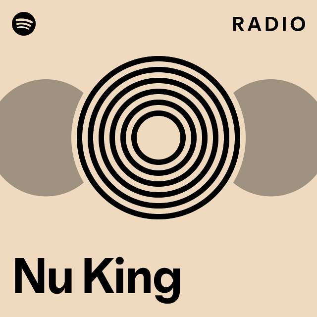 Nu King Radio - playlist by Spotify | Spotify