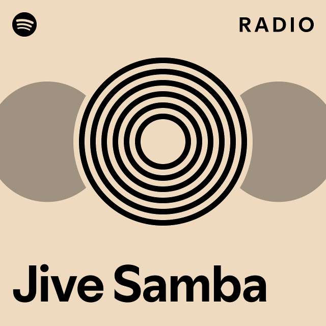 Jive Samba Radio - playlist by Spotify | Spotify