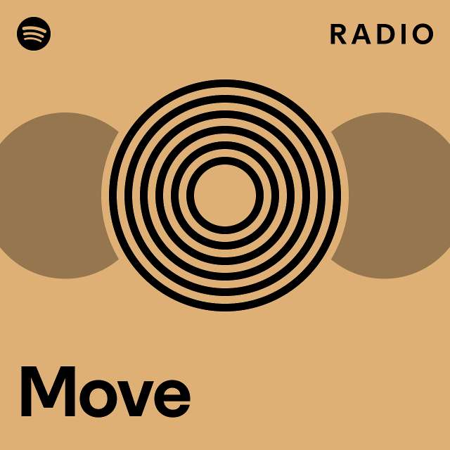 Move Radio - playlist by Spotify | Spotify