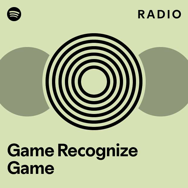 Game Recognize Game Radio - playlist by Spotify | Spotify