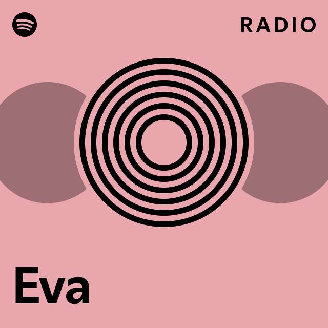 Eva Radio - playlist by Spotify | Spotify
