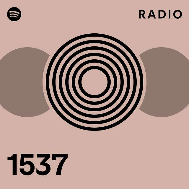 1537 Radio - playlist by Spotify | Spotify