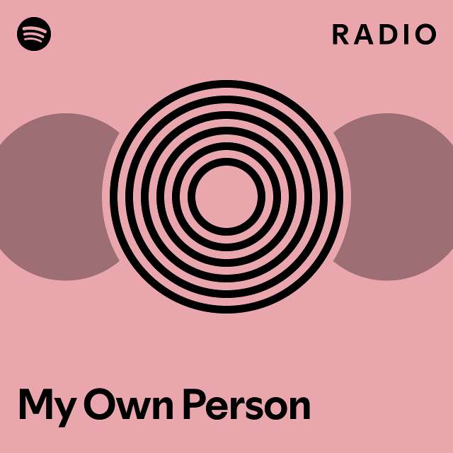 My Own Person Radio - playlist by Spotify | Spotify