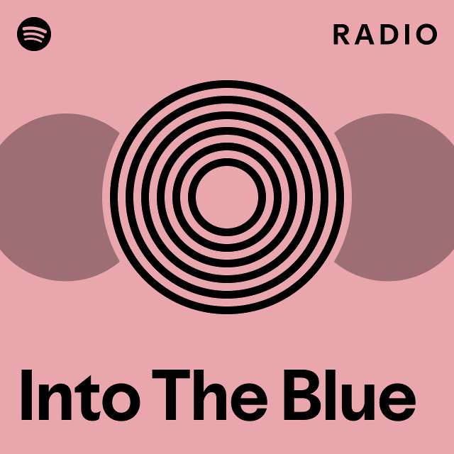Into The Blue Radio - playlist by Spotify | Spotify