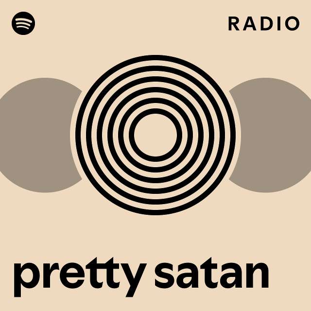 pretty satan Radio - playlist by Spotify | Spotify
