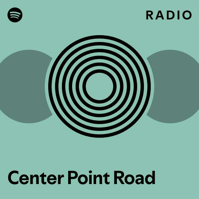 Center Point Road Radio - playlist by Spotify | Spotify