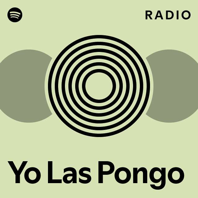 Yo Las Pongo Radio - playlist by Spotify | Spotify
