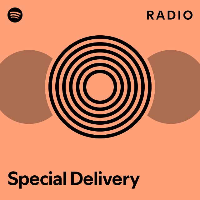Special Delivery Radio - playlist by Spotify | Spotify