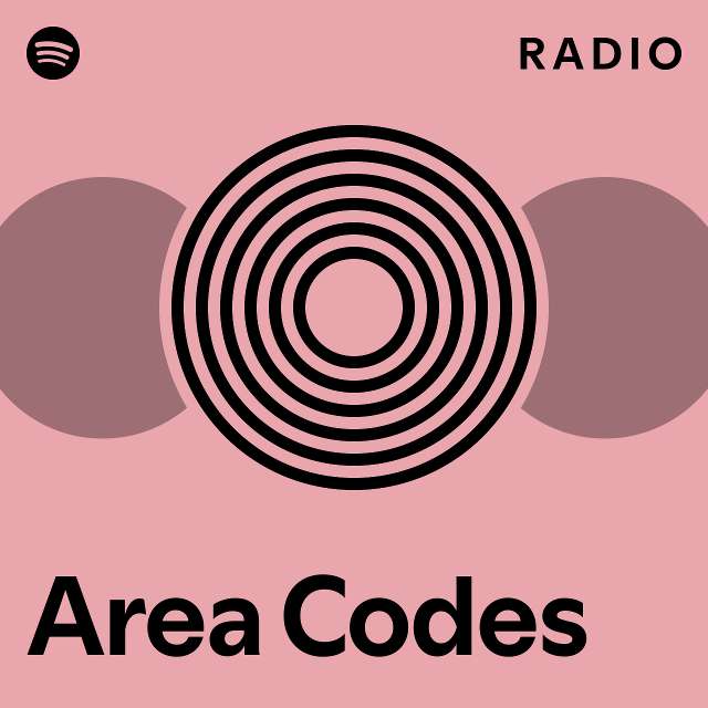 Area Codes Radio - playlist by Spotify | Spotify