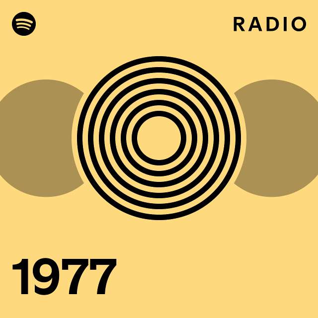 1977 Radio - playlist by Spotify | Spotify