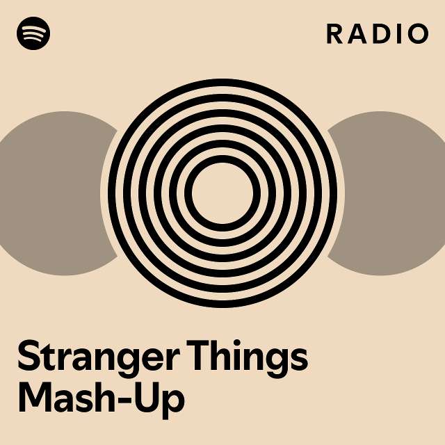 Stranger Things Mash-Up Radio - playlist by Spotify | Spotify