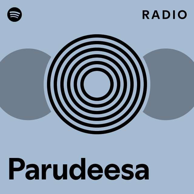 Parudeesa Radio - playlist by Spotify | Spotify