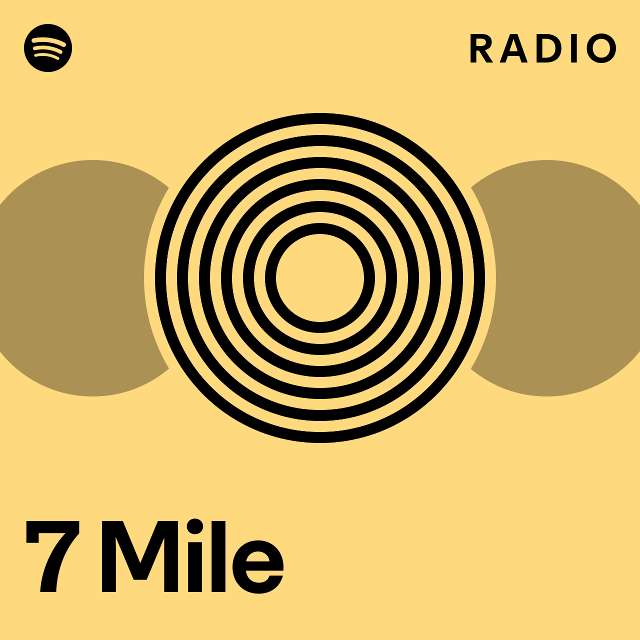 7 Mile Radio - playlist by Spotify | Spotify