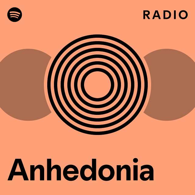 Anhedonia Radio - playlist by Spotify | Spotify